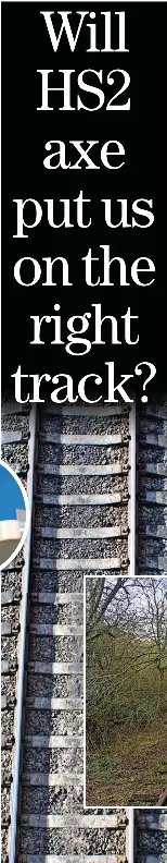 Will HS2 axe put us on the right track? - PressReader