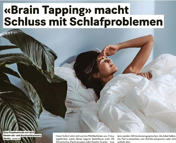 «Brain Tapping» macht Schluss mit Schlafprob­lemen - PressReader