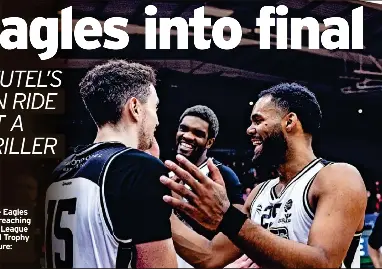 Eagles into final - PressReader