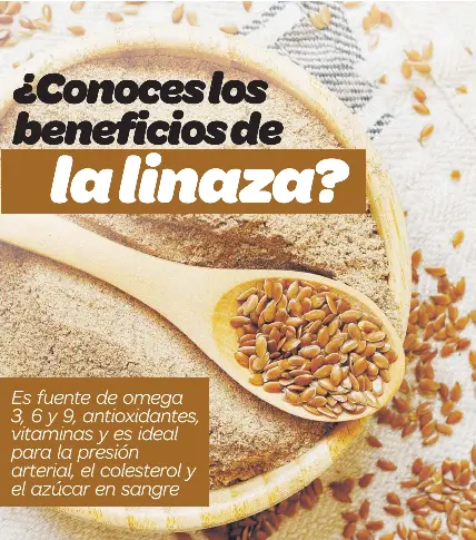 ¿Conoces los beneficios de la linaza? - PressReader