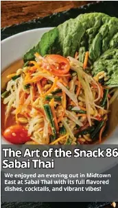 The Art of the Snack Sabai Thai 86 - PressReader