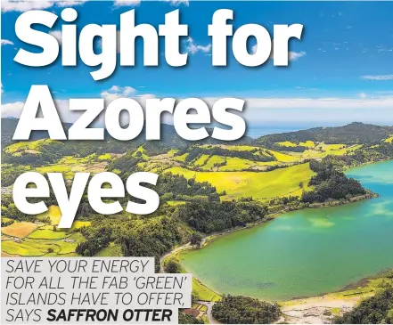 Sight for Azores eyes - PressReader