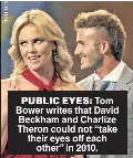 Secrets of Beckham’s ‘affair’ goal - PressReader