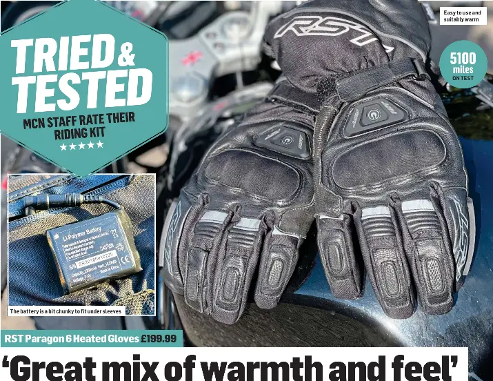 RST Paragon 6 Heated Gloves £199.99 ‘Great mix of warmth and feel’ - PressReader