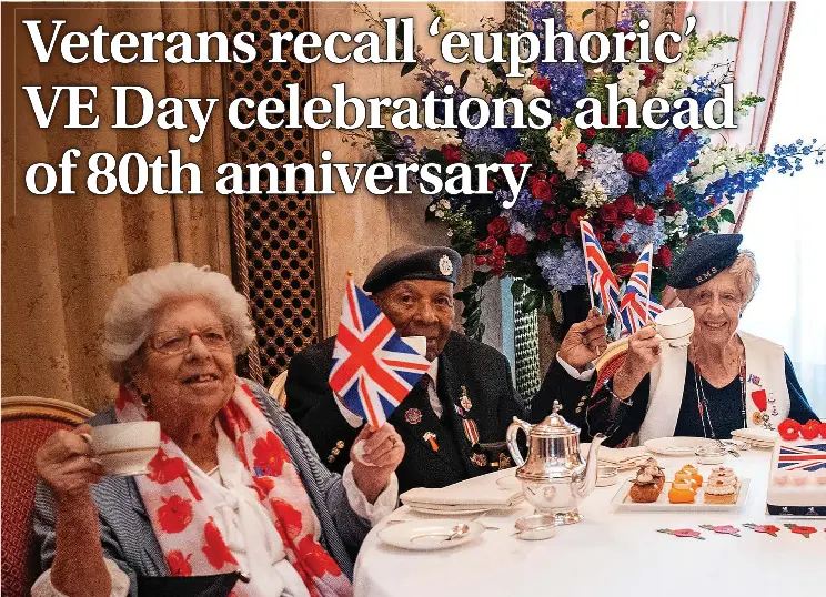 Veterans recall ‘euphoric’ VE Day celebratio­ns ahead of 80th anniversar­y - PressReader