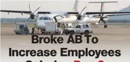 Broke AB To Increase Employees Salaries - PressReader
