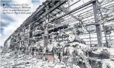 Plans to see factory rise from the ashes - PressReader