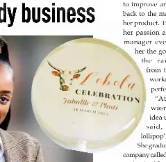 Youngster hits sweet spot with her low-sugar candy business - PressReader