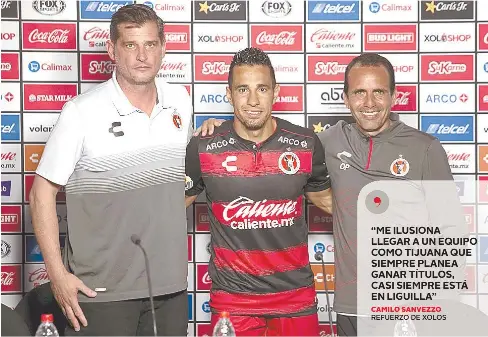 CAMILO SANVEZZO FUE PRESENTADO COMO NUEVO REFUERZO DE XOLOS PARA EL ...