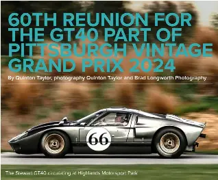 60TH REUNION FOR THE GT40 PART OF PITTSBURGH VINTAGE GRAND PRIX 2024 ...