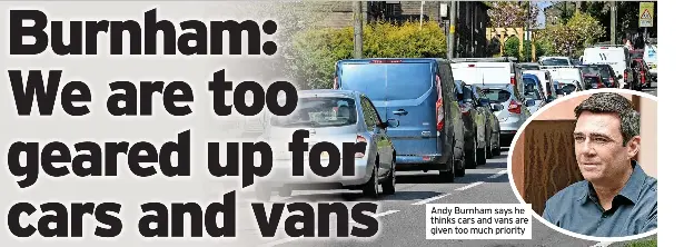 Burnham: We are too geared up for cars and vans - PressReader