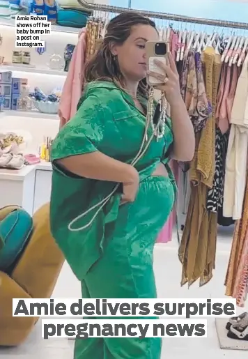 Amie delivers surprise pregnancy news - PressReader