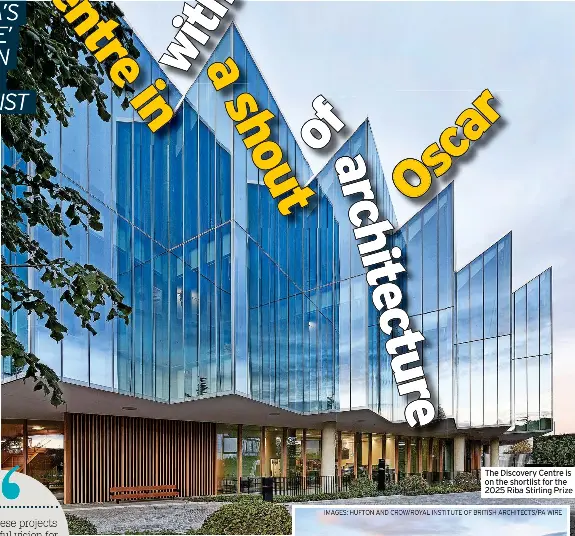 ‘CUTTING-EDGE’ BUILDING IS ON RIBA STIRLING - PressReader