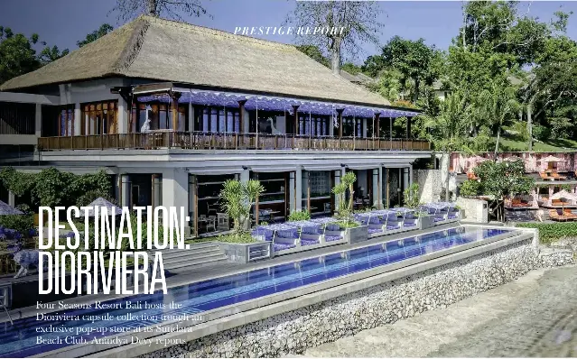 DESTINATIO­N: DIORIVIERA - PressReader