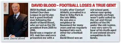 DAVID BLOOD – FOOTBALL LOSES A TRUE GENT - PressReader