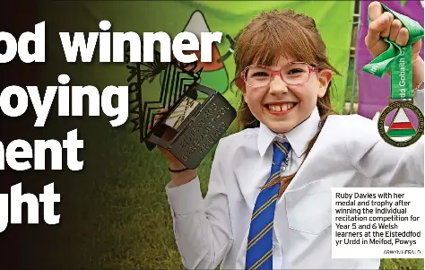 Eisteddfod winner Ruby enjoying her moment in spotlight - PressReader