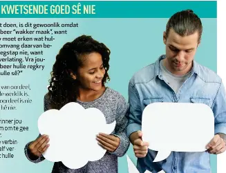 MOENIE OORDEEL AS JOU MAAT KWETSENDE GOED SÊ NIE - PressReader
