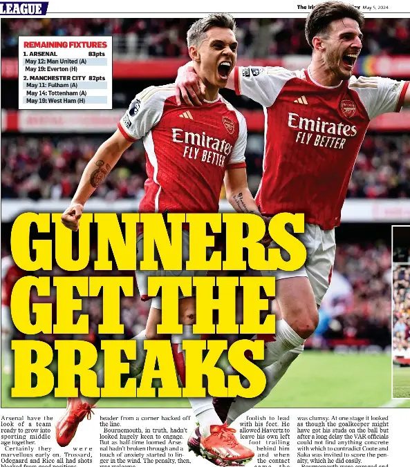 GUNNERS GET THE BREAKS - PressReader