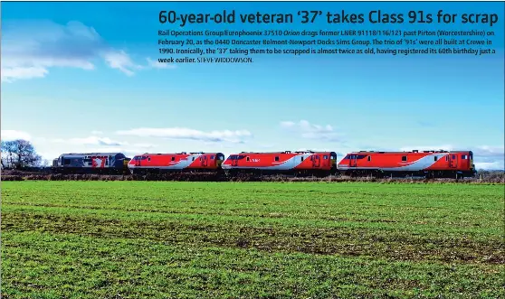 60-year-old veteran ‘37’ takes Class 91s for scrap - PressReader