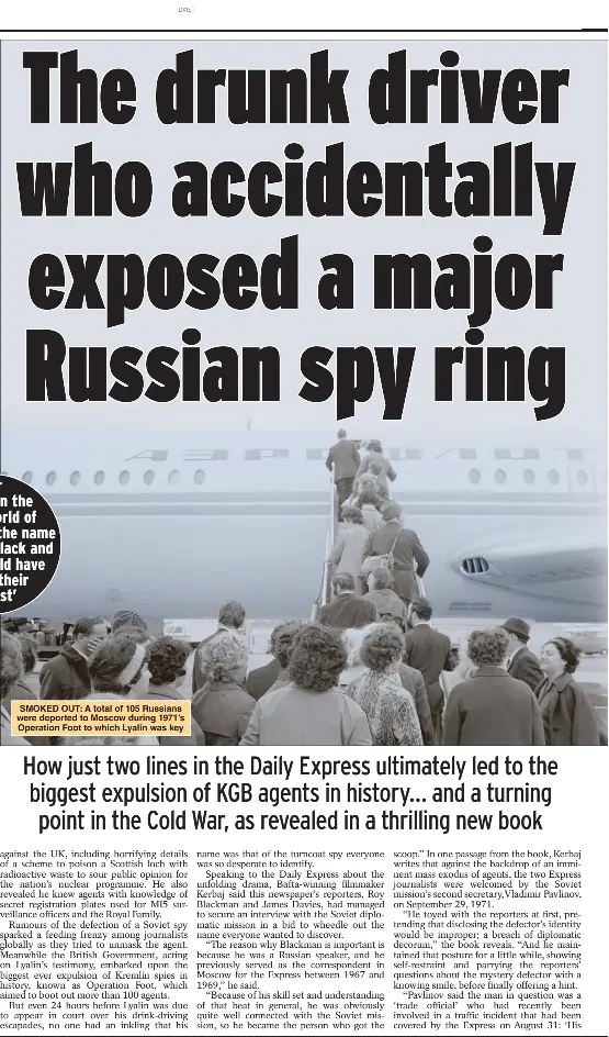 The drunk driver who accidental­ly exposed a major Russian spy ring ...