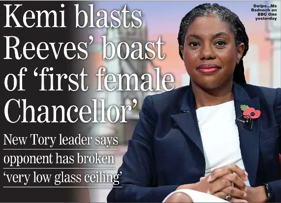 Kemi blasts Reeves’ boast of ‘first female Chancellor’ - PressReader