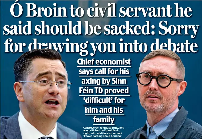 Ó Broin to civil servant he said should be sacked: Sorry for drawing you into debate - PressReader
