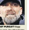 Klopp: Our rivals know we’re right behind them - PressReader