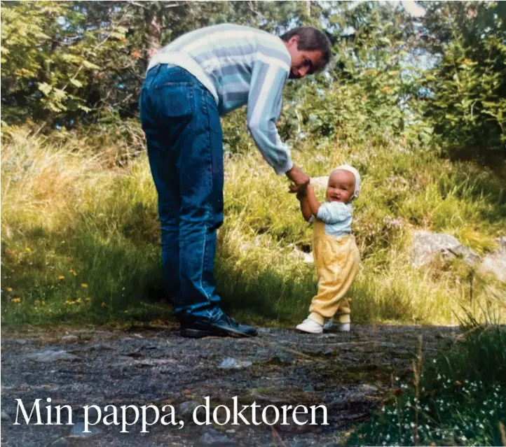 Min pappa, doktoren - PressReader