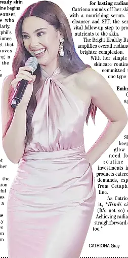 CATRIONA GRAY’S 3-STEP RADIANCE ROUTINE - PressReader