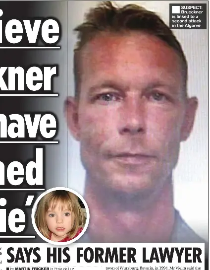 ‘I believe Brueckner could have snatched Maddie’ SAYS HIS FORMER LAWYER ...
