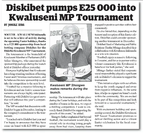 Diskibet pumps E25 000 into Kwaluseni MP Tournament - PressReader