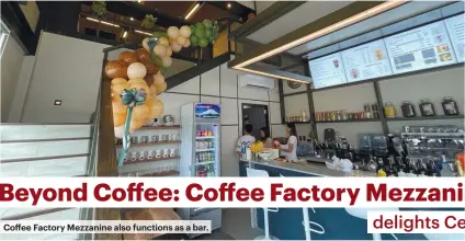Beyond Coffee: Coffee Factory Mezzanine - PressReader