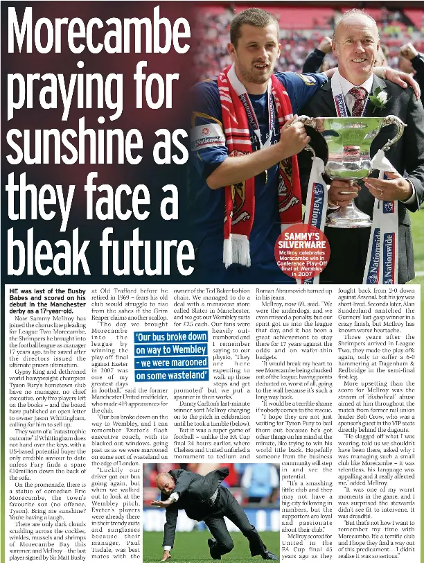 Morecambe praying for sunshine as they face a bleak future - PressReader