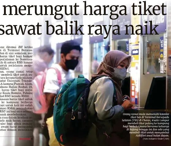 Rakyat merungut harga tiket bas, pesawat balik raya naik - PressReader