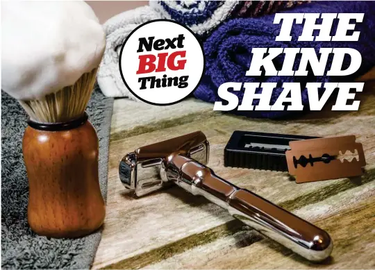 THE KIND SHAVE - PressReader