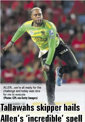 Tallawahs skipper hails Allen’s ‘incredible’ spell - PressReader