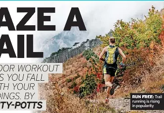 BLAZE A TRAIL - PressReader