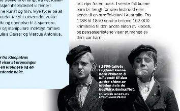 Hvordan ble kriminelle barn straffet i gamle dager? - PressReader