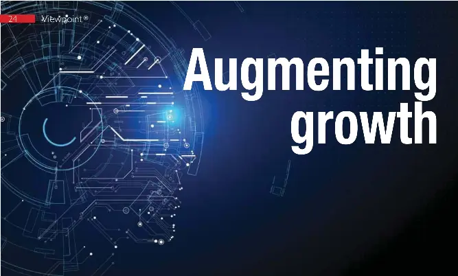 Augmenting growth - PressReader