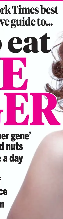 What to eat LIVE to LONGER - PressReader