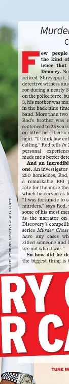 In Touch talks to retired homicide detective Rod Demery, whose 100 ...