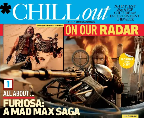 FURIOSA: A MAD MAX SAGA - PressReader