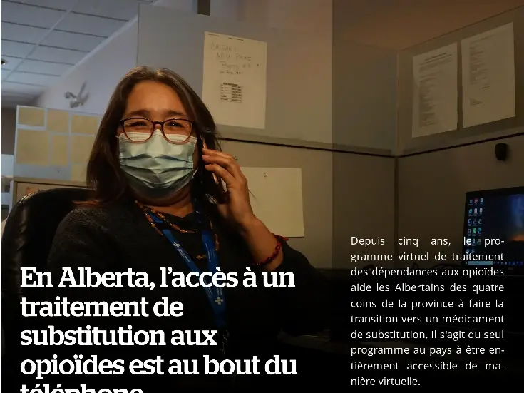 En Alberta, l’accès à un traitement de substituti­on aux opioïdes est ...