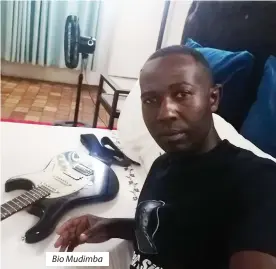 I CAN’T WAIT TO ROCK AND ROLL IN BUHERA: MUDIMBA - PressReader