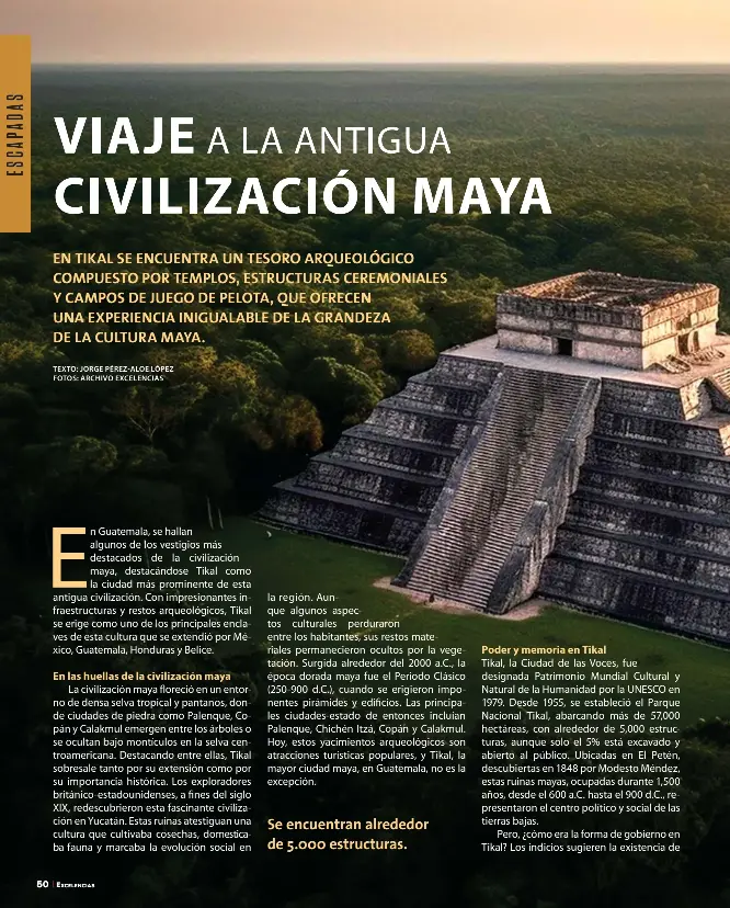 VIAJE A LA ANTIGUA CIVILIZACI­ÓN MAYA - PressReader