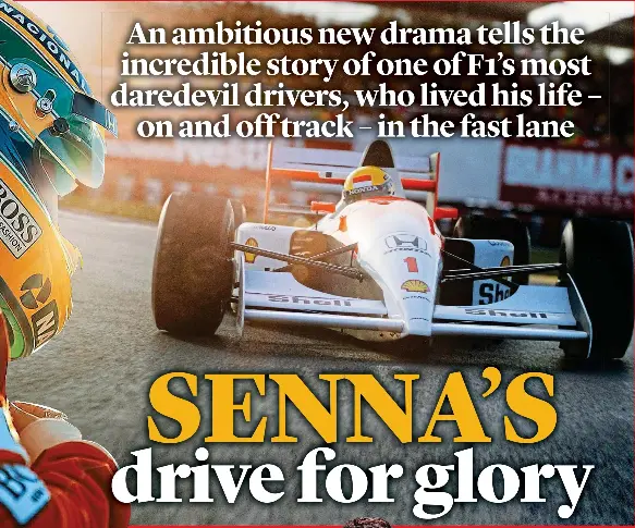 SENNA’S drive for glory - PressReader