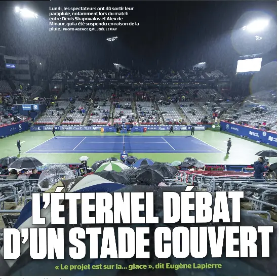 L’ÉTERNEL DÉBAT D’UN STADE COUVERT - PressReader