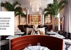 DECADENT DINING… Destinatio­n restaurant­s - PressReader