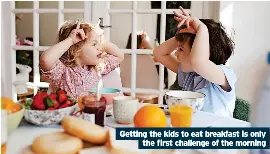 Magic moments make up for twins’ breakfast banter - PressReader