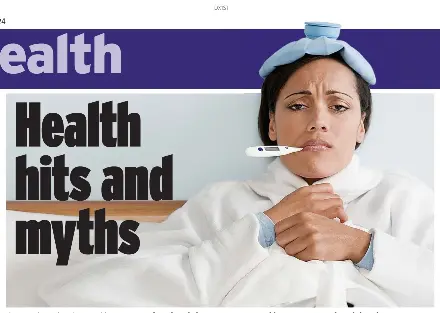 Health hits and myths - PressReader